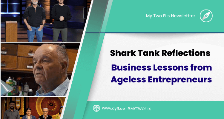 Shark Tank Reflections : Business Lessons from Ageless Entrepreneurs